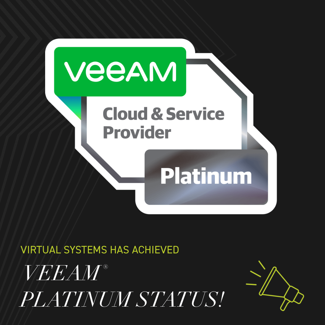 Virtual Systems Achieves Platinum Status in Veeam Cloud & Service ...